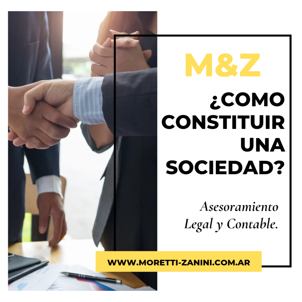 CONSTITUCION DE SOCIEDADES - ESTUDIO JURIDICO M&Z